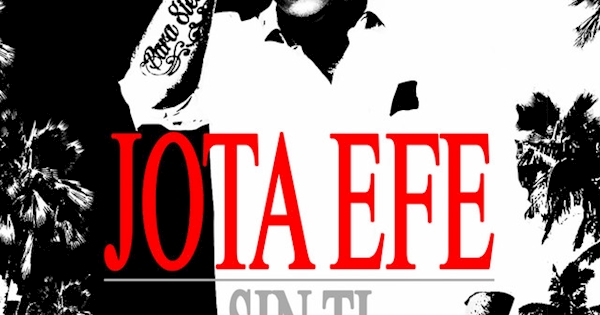 Jota-Efe - Sin Ti