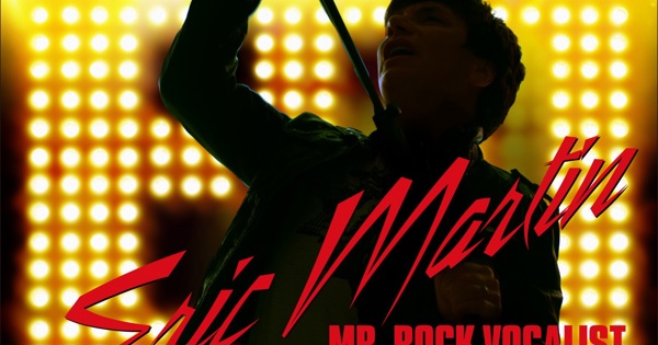 Eric Martin - MR. ROCK VOCALIST