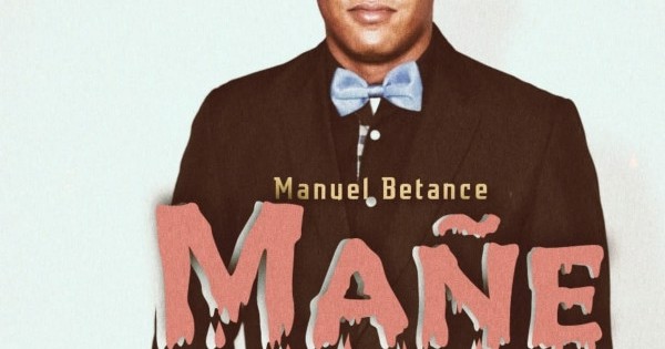 Manuel Betances - Mañe