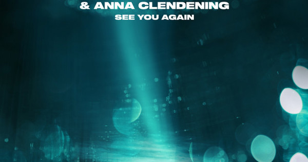 Vicetone, Anna Clendening - See You Again