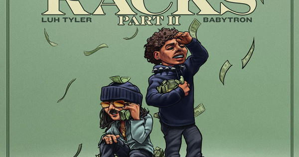 Luh Tyler, BabyTron - Fat Racks Pt. 2