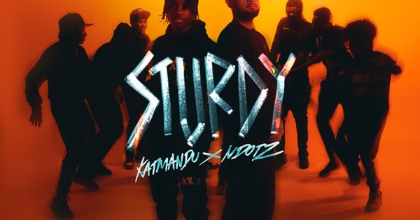 KatManDu, Ndotz - Sturdy