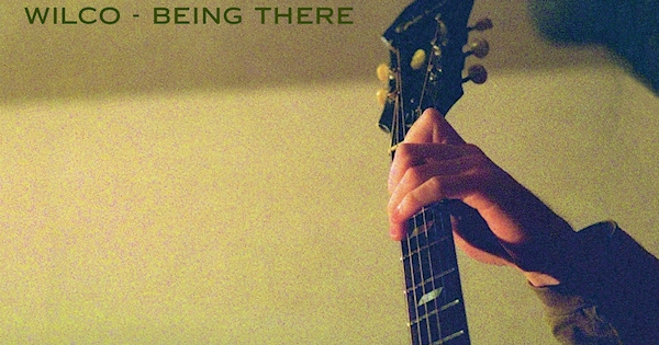 Wilco - Being There Deluxe