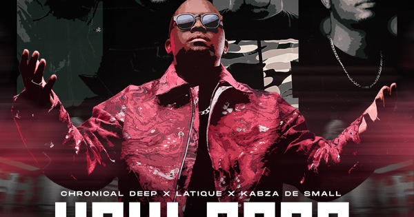 Chronical Deep, Latique, Kabza De Small - Hayi Baba (feat. Leehleza & Ezra) - Single