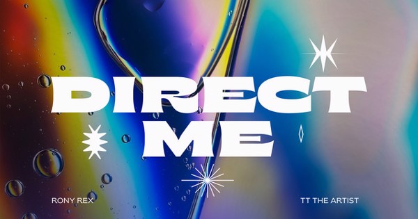 Rony Rex, TT The Artist - Direct Me