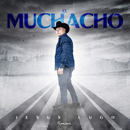 Jesus Lugo - El Muchacho