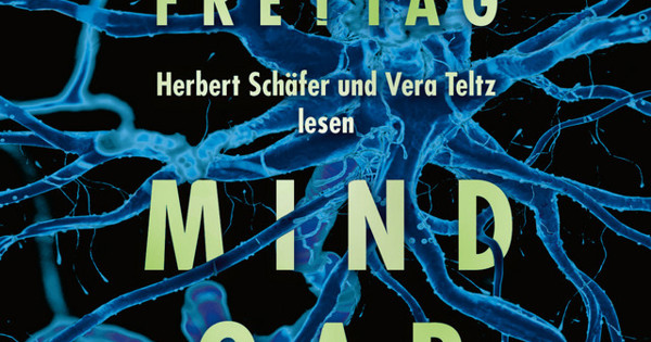 Anne Freytag - Mind Gap (Was, wenn dein freier Wille nicht mehr frei ...