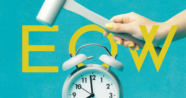EOW - EOW