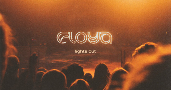 FLOYA - Lights Out