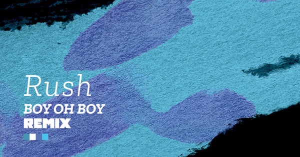 Age Is a Box, Boy Oh Boy - Rush (Boy Oh Boy Remix)