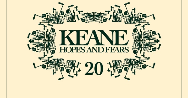 Keane - Hopes And Fears 20
