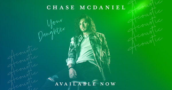 Chase McDaniel - Your Daughter (Acoustic)