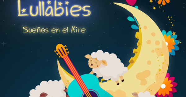 Latin Lullabies - Sueños en el Aire