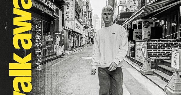 Daniel Schulz - Walk Away - Single