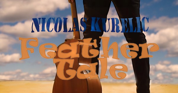 Nicolas Kurelic - Feather Tale