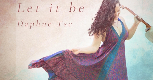 Daphne Tse - Let It Be