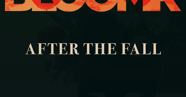 BLOOMR - After the Fall