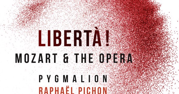 Wolfgang Amadeus Mozart, Ensemble Pygmalion, Raphael Pichon, Sabine ...
