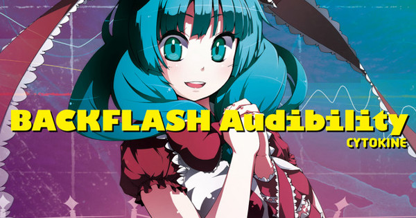 CYTOKINE - BACKFLASH Audibility