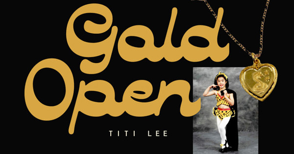 Titi Lee - Gold Open