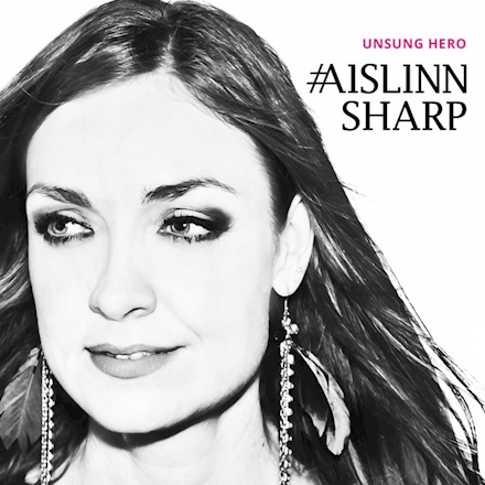 Aislinn Sharp - Unsung Hero