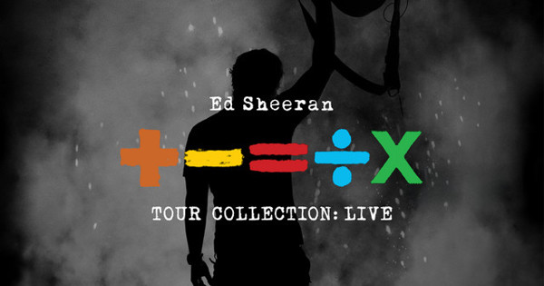 Ed Sheeran - +-=÷× (Tour Collection: Live)