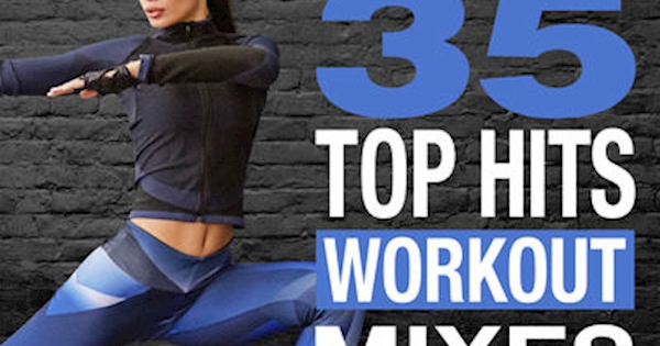 Power Music Workout - Best of 35 Top Hits Workout Mixes Vol. 2 (Unmixed ...
