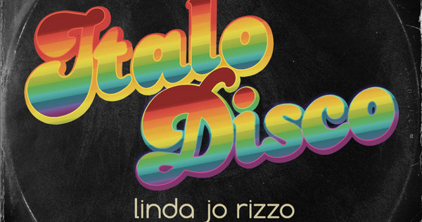 Linda Jo Rizzo, Alessandro Morgan - Italodisco