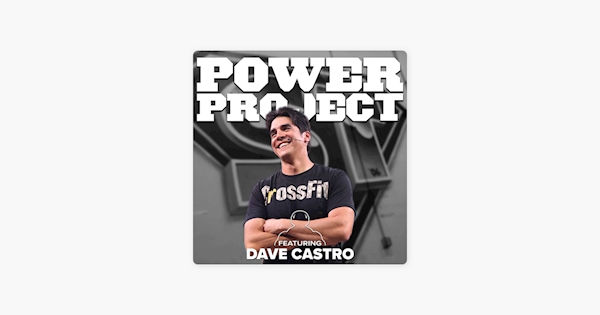 ‎Mark Bell's Power Project: EP. 336 - Dave Castro