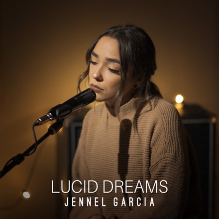 Jennel Garcia - Lucid Dreams