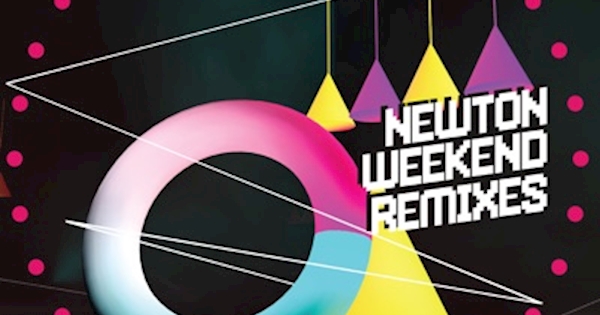Newton - Weekend Remixes