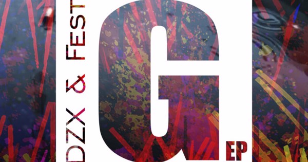DZX, FEST - G EP
