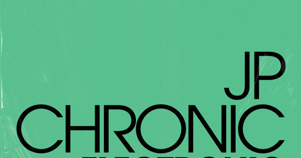 JP Chronic - Electronic Shake