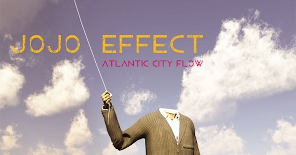 Jojo Effect | Atlantic City Flow