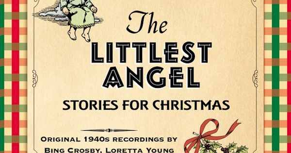 Various Artists - The Littlest Angel - Stories For Christmas