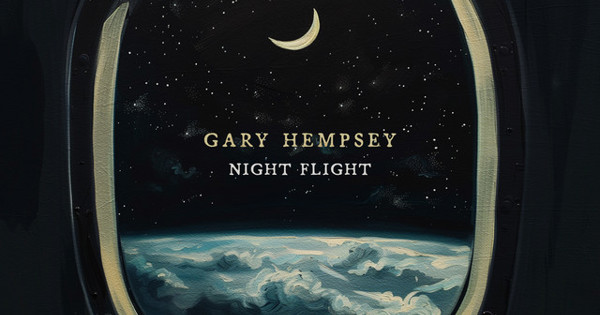 Gary Hempsey - Night Flight