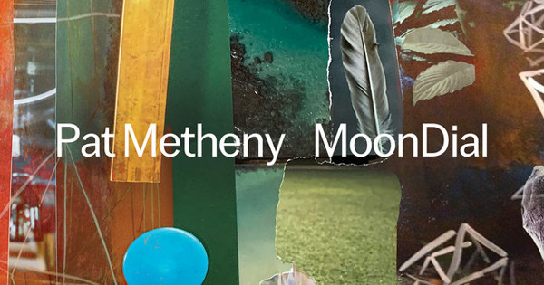 Pat Metheny - MoonDial