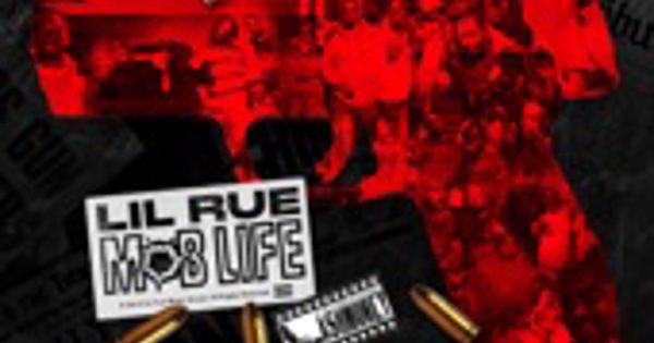 Lil Rue - Lil Aj Presents Mob Life
