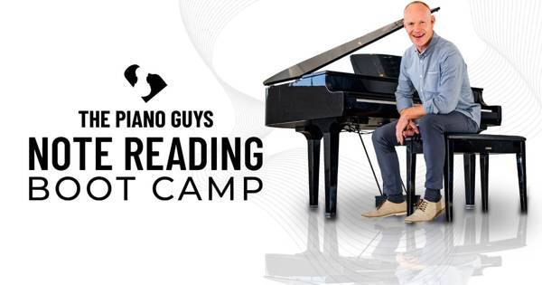 Learn The Piano with The Piano Guys Note Reading Bootcamp!