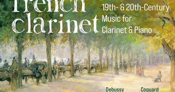 Aldo Botta, Clara Dutto - The French Clarinet, 19th & 20th Century ...