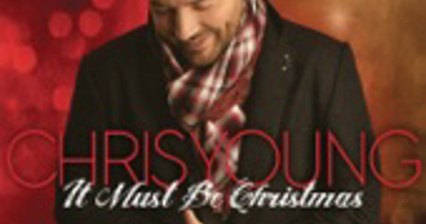 Chris Young - It Must Be Christmas