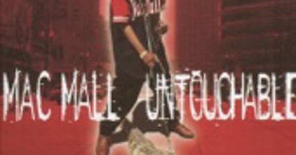 Mac Mall - Untouchable