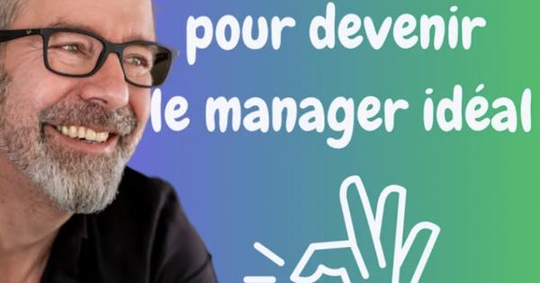 5 clés pour devenir le manager idéal