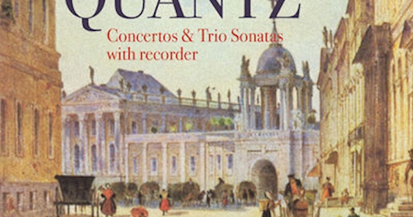 Collegium Pro Musica - Quantz: Concertos & Trio Sonatas with Recorder