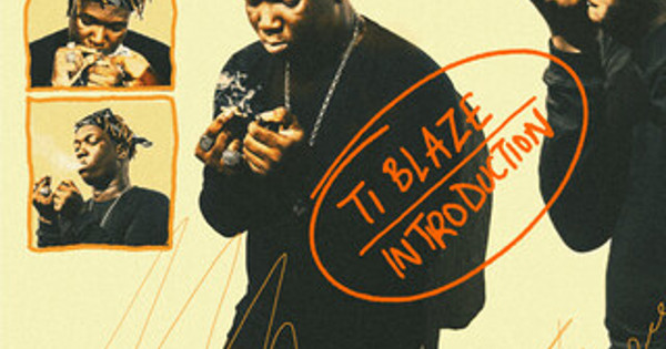 Ti Blaze Introduction Boomplay Music