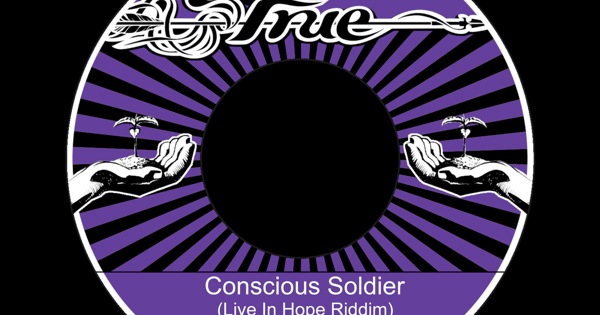 Truesounds, Natty King, Ras Chanter - Conscious Soldier (Live In Hope ...
