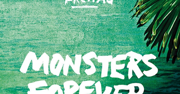 Tim Freitag - Monsters Forever (Including Rising Forever Remix)