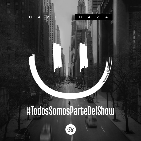 Todos Somos Parte Del Show #TSPDS