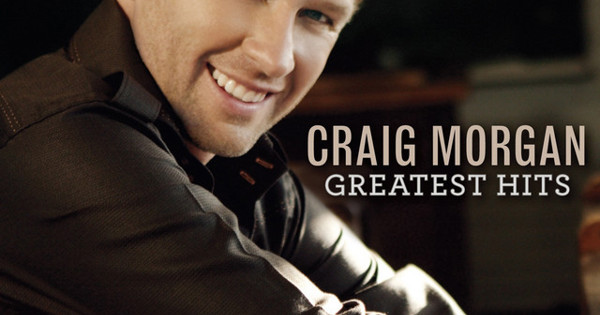 Craig Morgan - Greatest Hits