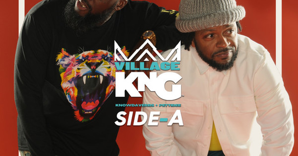 Village KNG feat. Knowdaverbs & Pettidee - Village KNG Side A